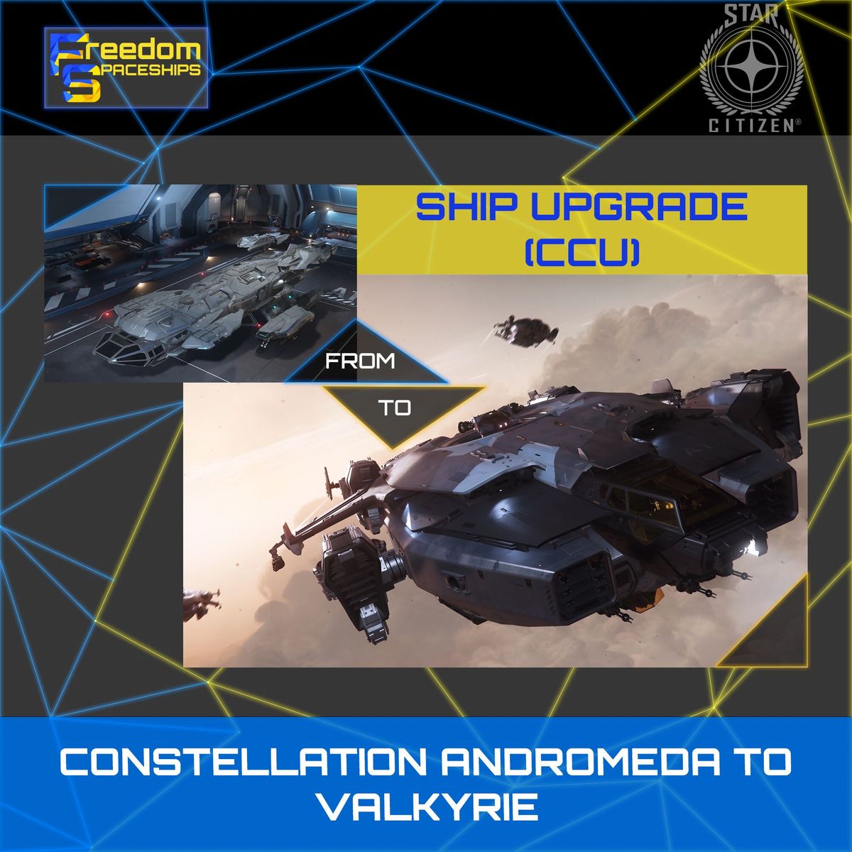 Space-Foundry.com: Upgrade - Constellation Andromeda to Valkyrie