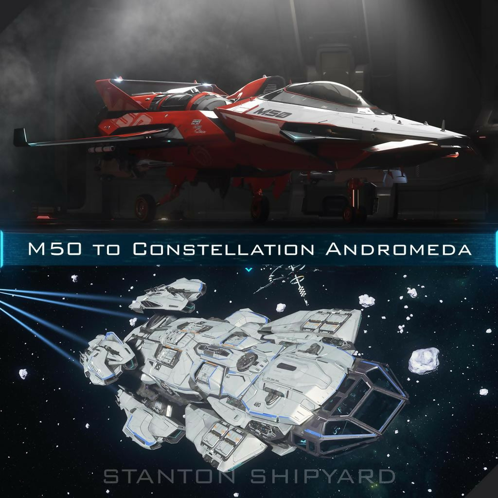 Space-Foundry.com: Upgrade - M50 to Constellation Andromeda