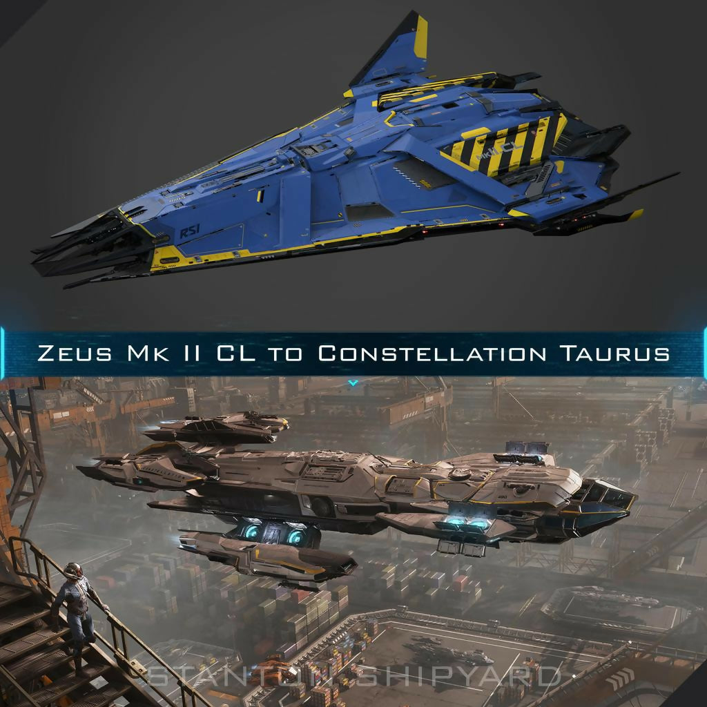 Space-Foundry.com: Upgrade - Zeus Mk II CL to Constellation Taurus