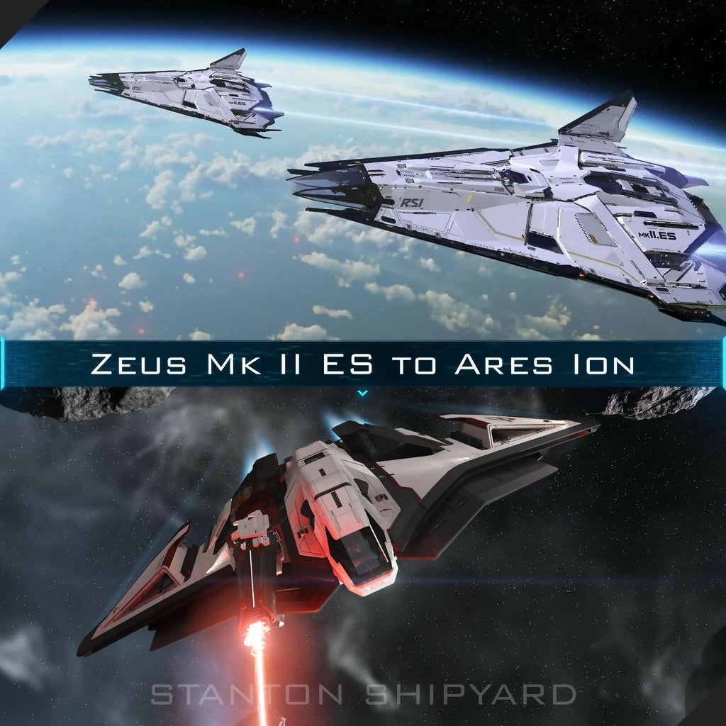 Space-Foundry.com: Upgrade - Zeus Mk II ES to Ares Ion