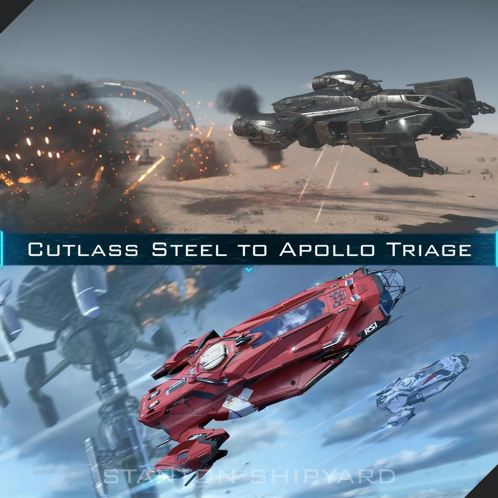 Space-Foundry.com: Upgrade - Cutlass Steel to Apollo Triage