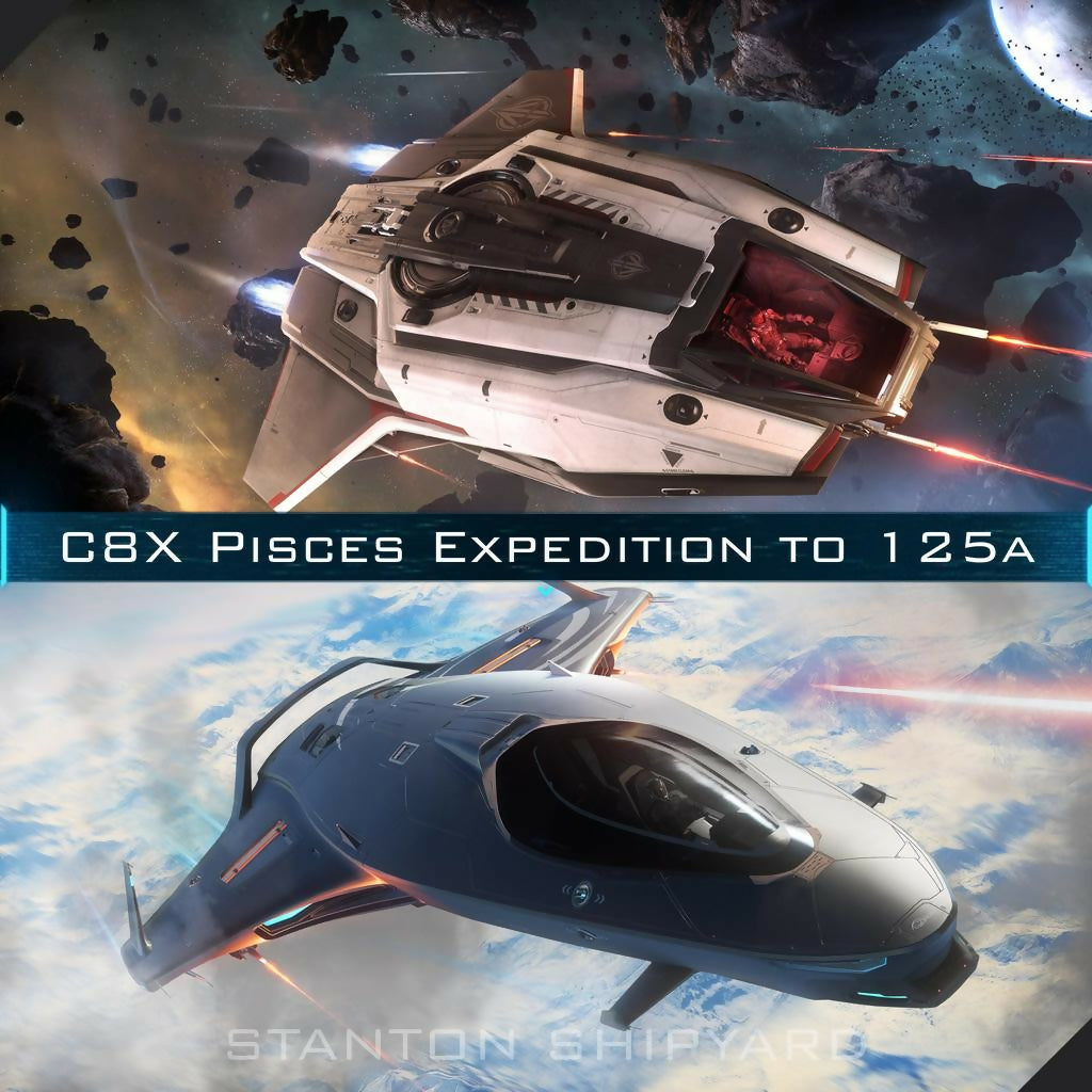 Space-Foundry.com: Upgrade - C8X Pisces Expedition to 125a