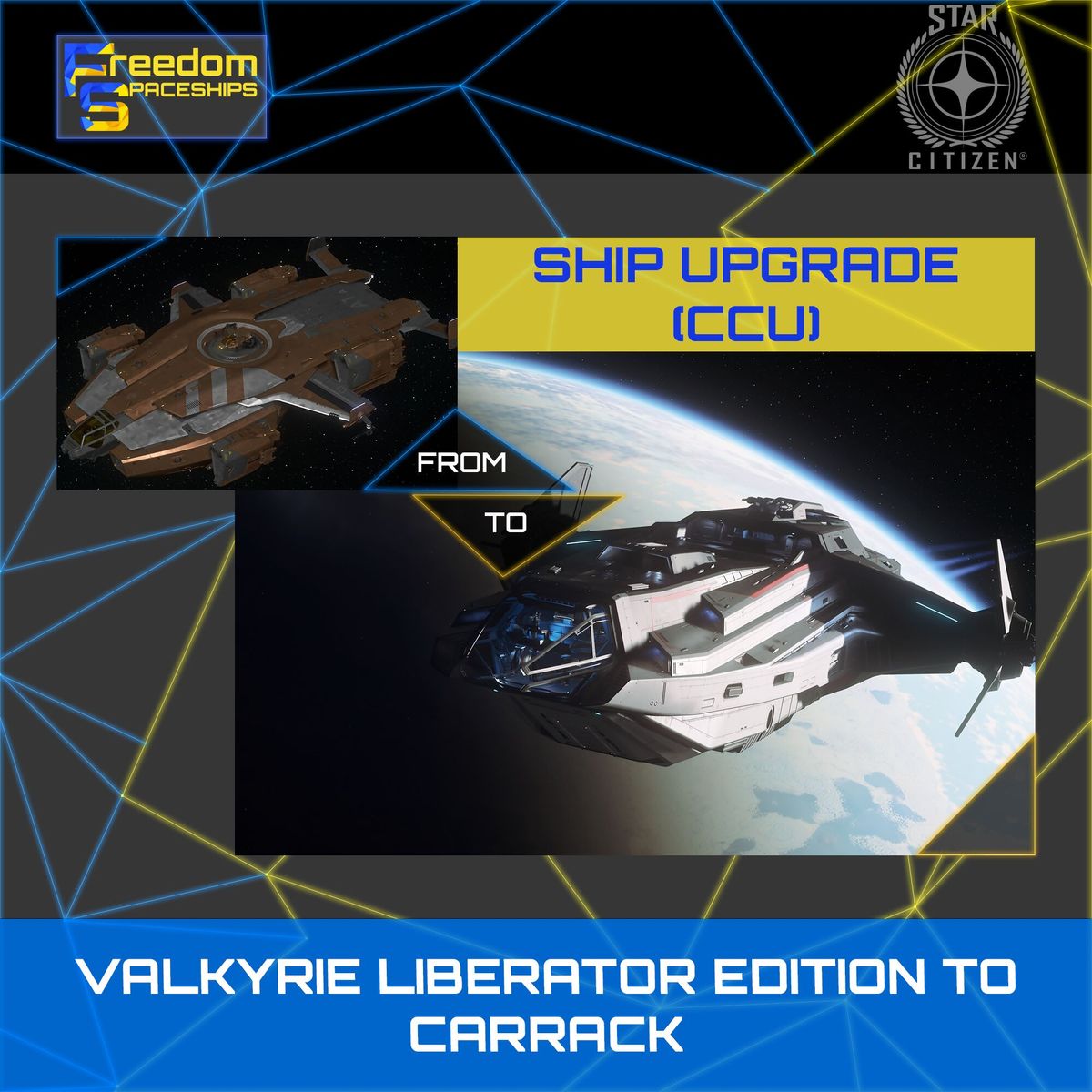Space-Foundry.com: Upgrade - Valkyrie Liberator Edition to Carrack