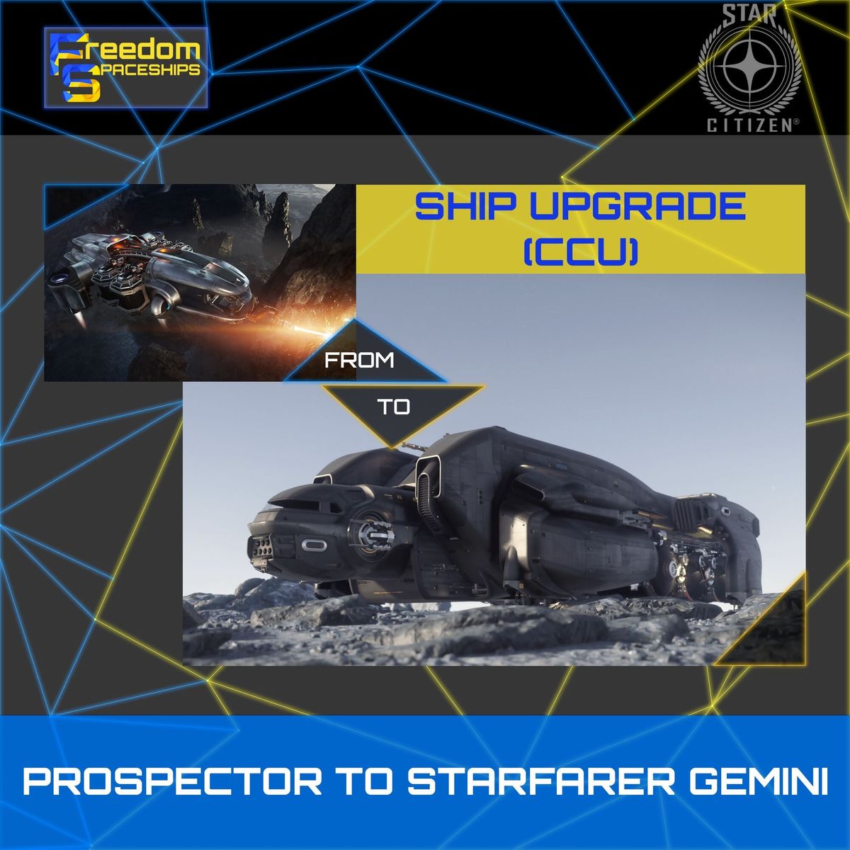 Space-Foundry.com: Upgrade - Prospector to Starfarer Gemini