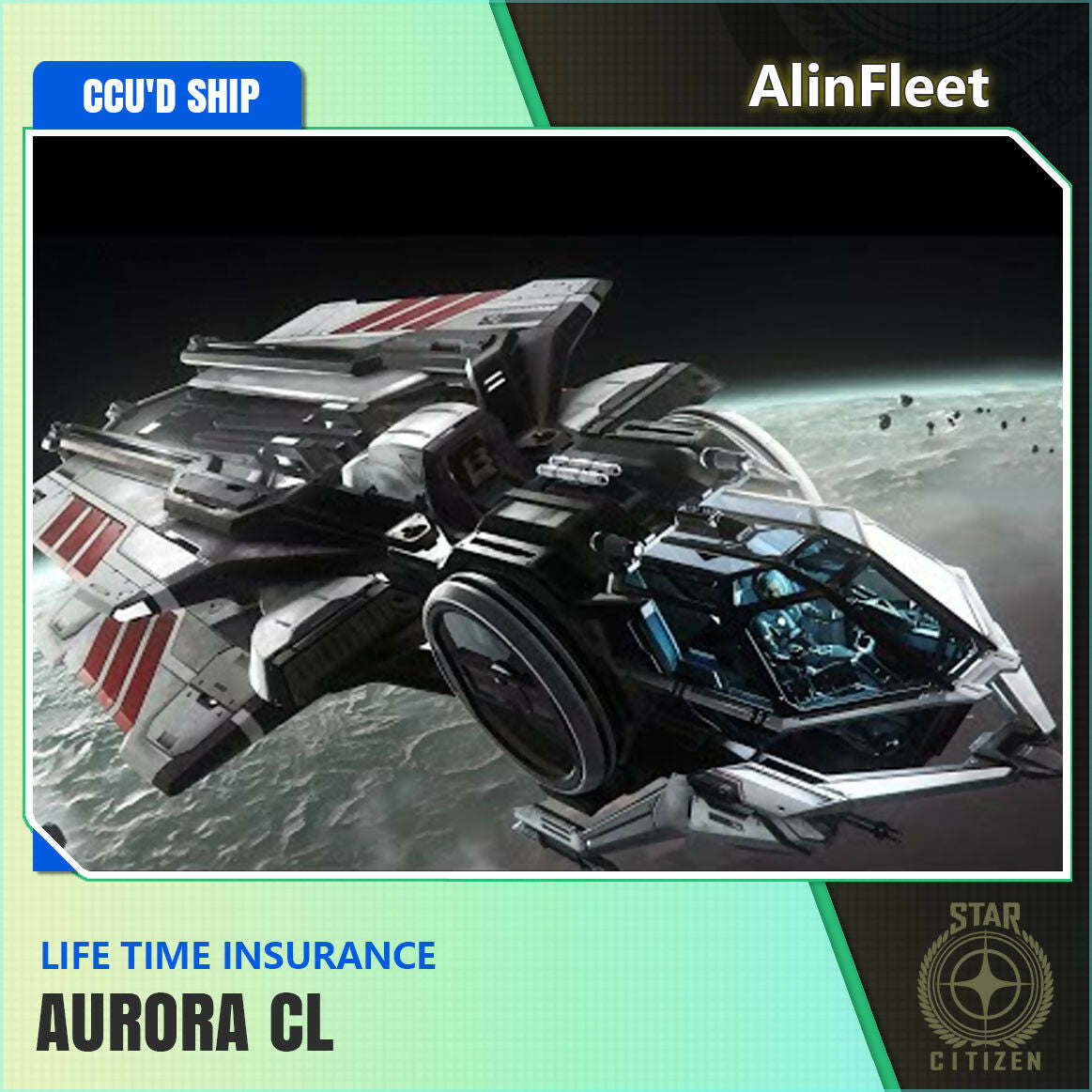 Space-Foundry.com: Aurora CL - LTI Insurance - CCU'd Ship