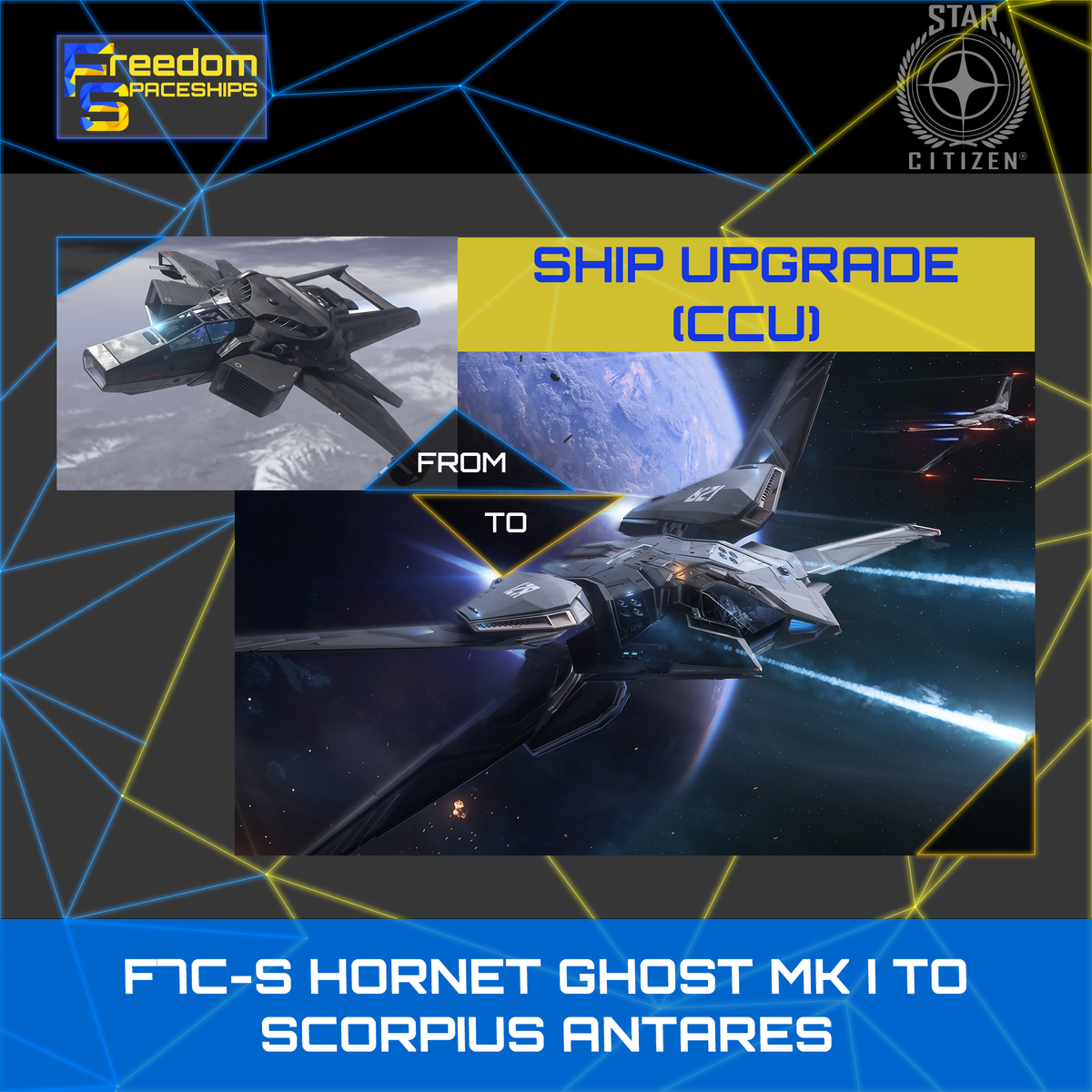 Space-Foundry.com: Upgrade - F7C-S Hornet Ghost MK I to Scorpius Antares