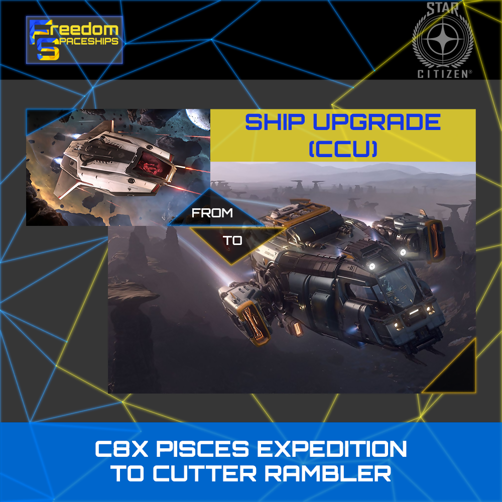 Space-Foundry.com: Upgrade - C8X Pisces Expedition to Cutter Rambler