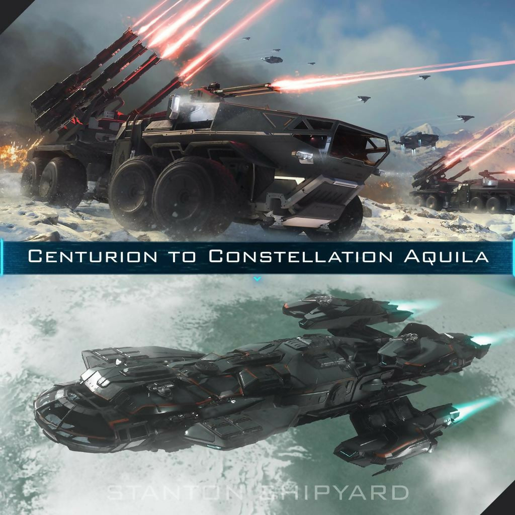 Space-Foundry.com: Upgrade - Centurion to Constellation Aquila