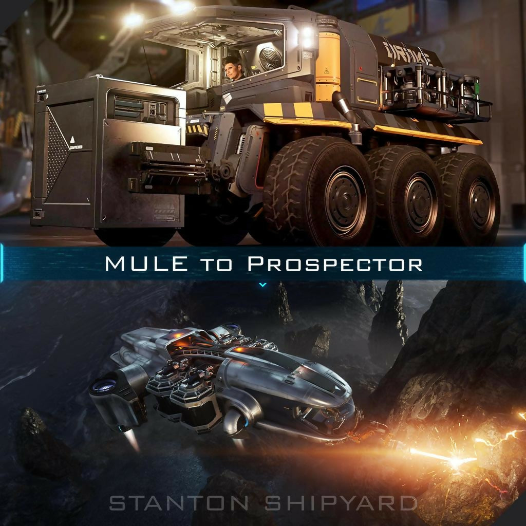 Space-Foundry.com: Upgrade - MULE to Prospector