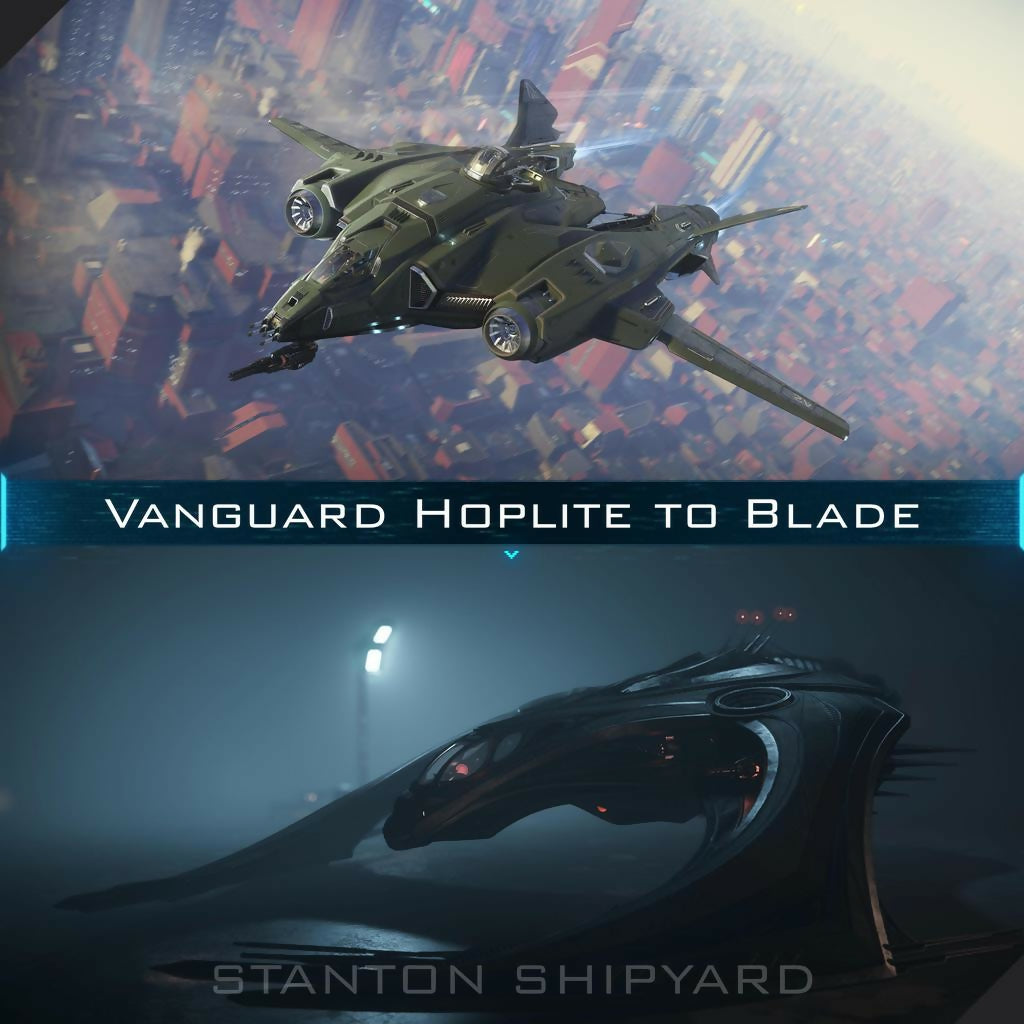 Space-Foundry.com: Upgrade - Vanguard Hoplite to Blade