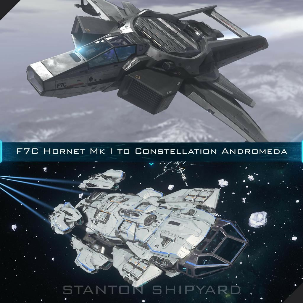 Space-Foundry.com: Upgrade - F7C Hornet Mk I to Constellation Andromeda