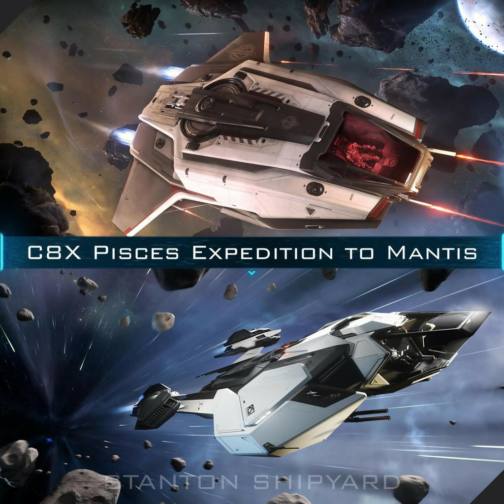 Space-Foundry.com: Upgrade - C8X Pisces Expedition to Mantis