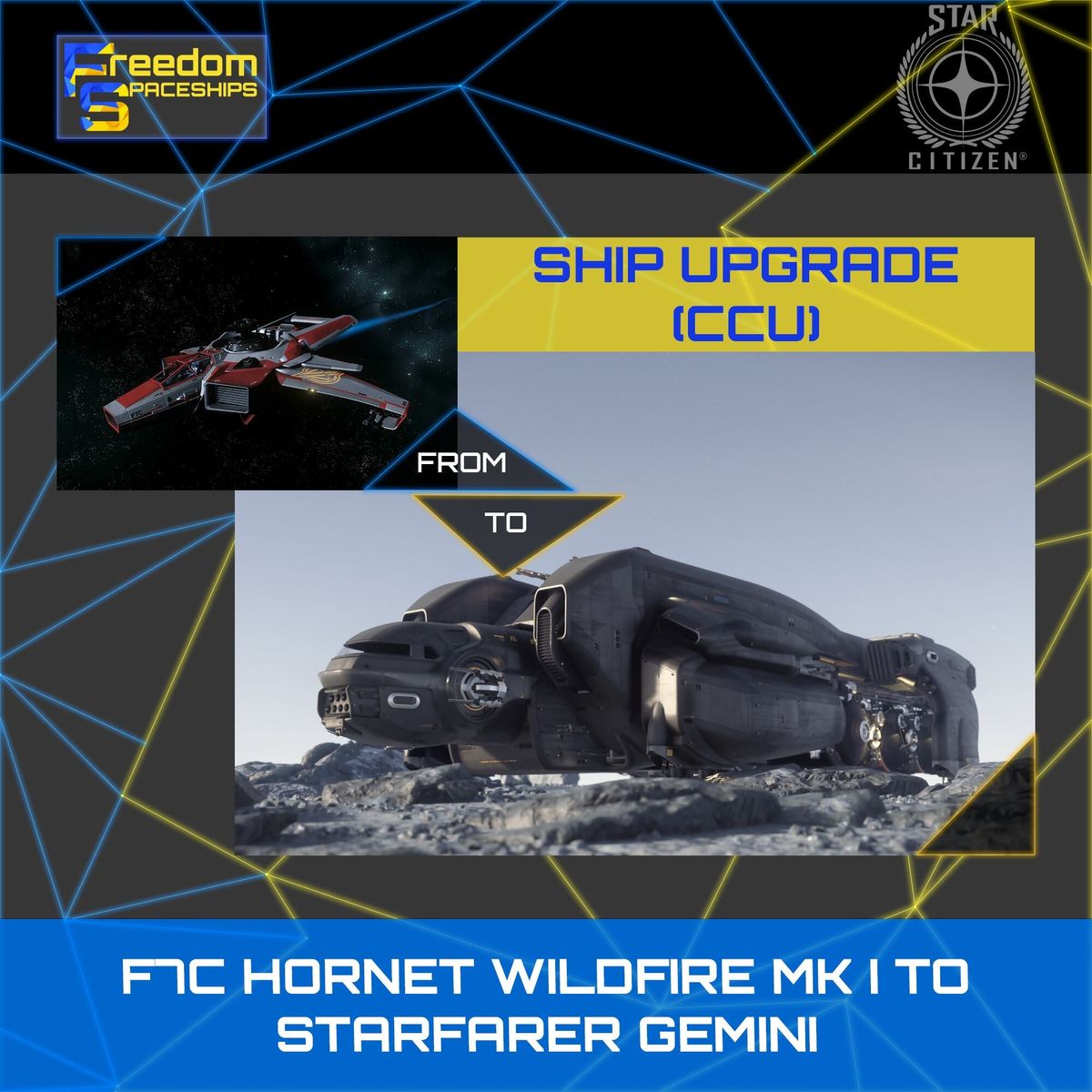 Space-Foundry.com: Upgrade - F7C Hornet Wildfire MK I to Starfarer Gemini