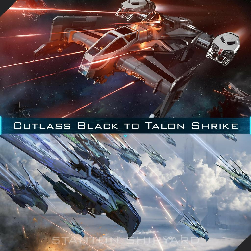 Space-Foundry.com: Upgrade - Cutlass Black to Talon Shrike