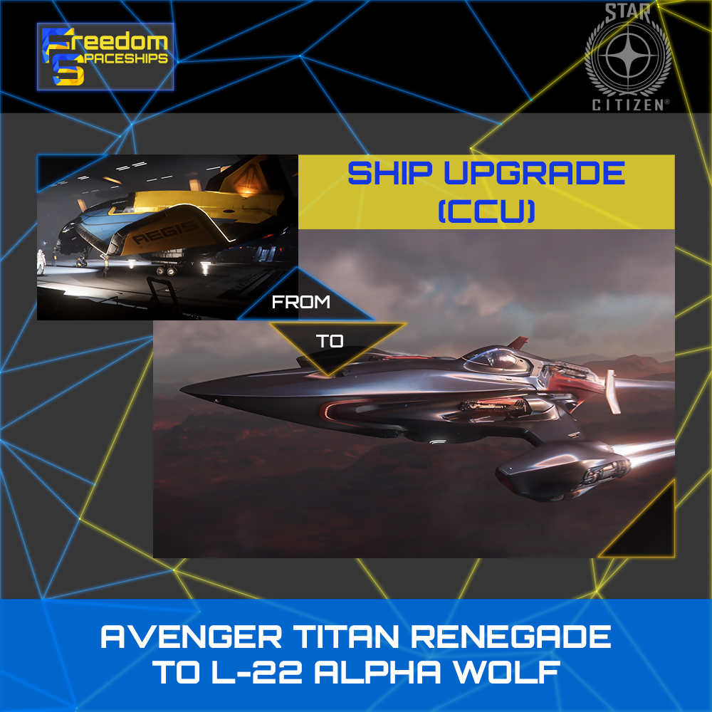 Space-Foundry.com: Upgrade - Avenger Titan Renegade to L-22 Alpha Wolf