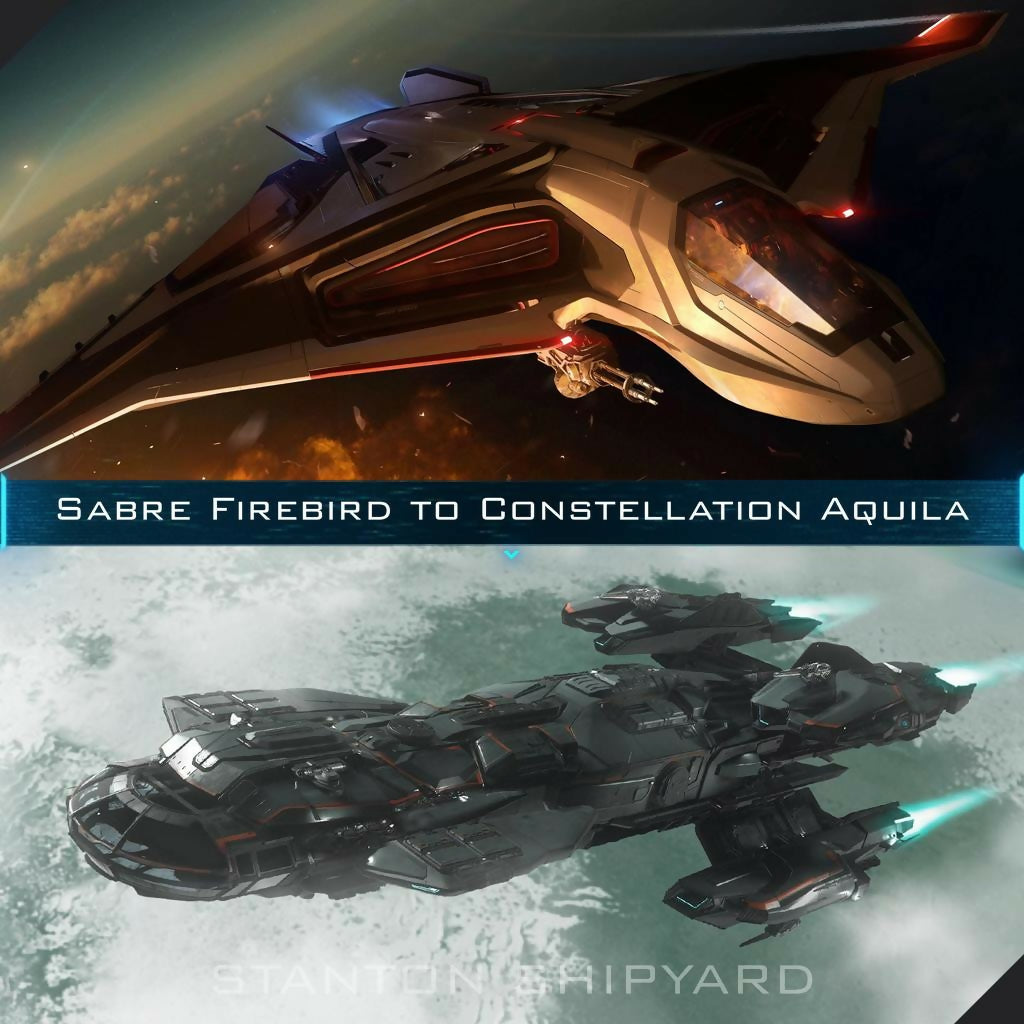 Space-Foundry.com: Upgrade - Sabre Firebird to Constellation Aquila