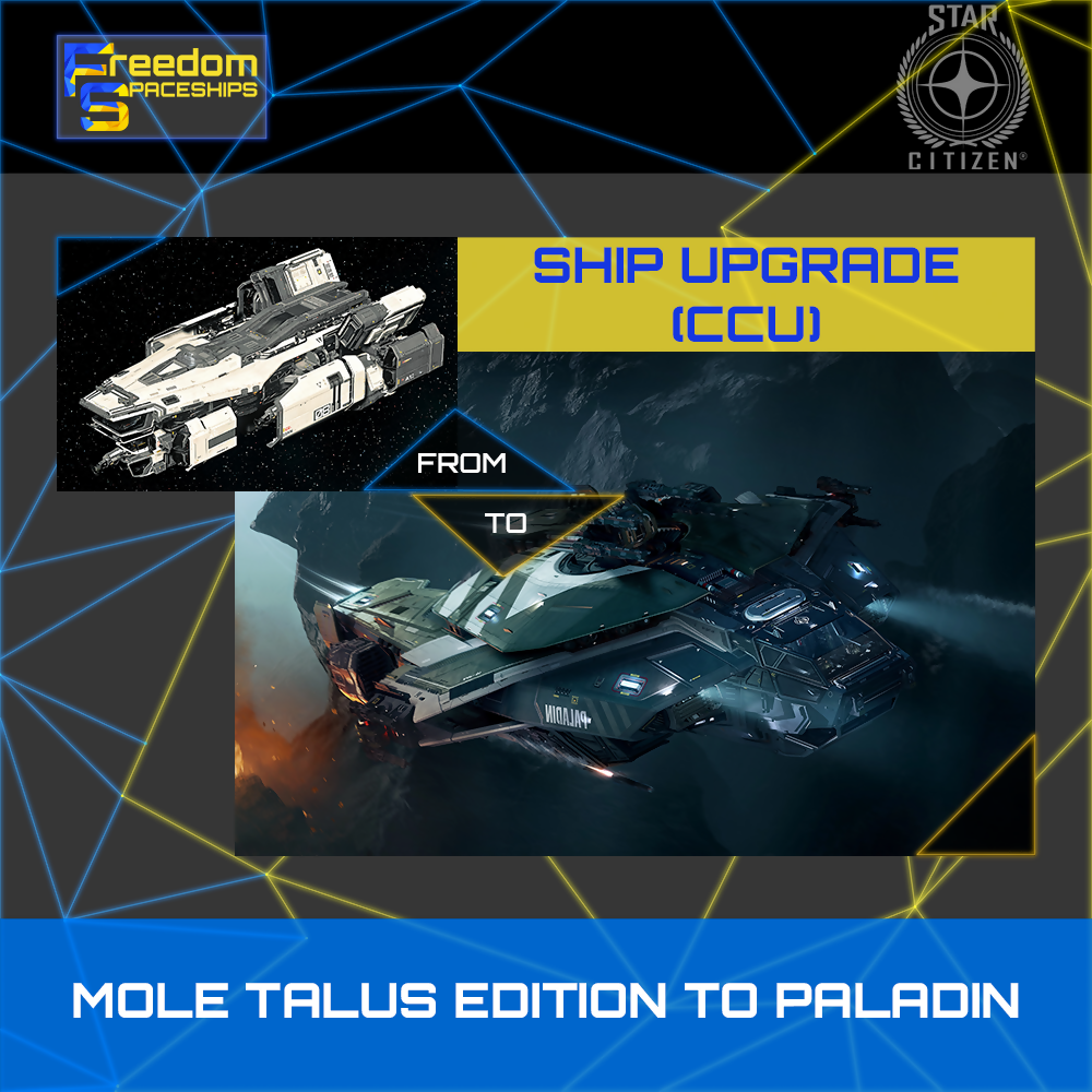 Space-Foundry.com: Upgrade - Mole Talus Edition to Paladin