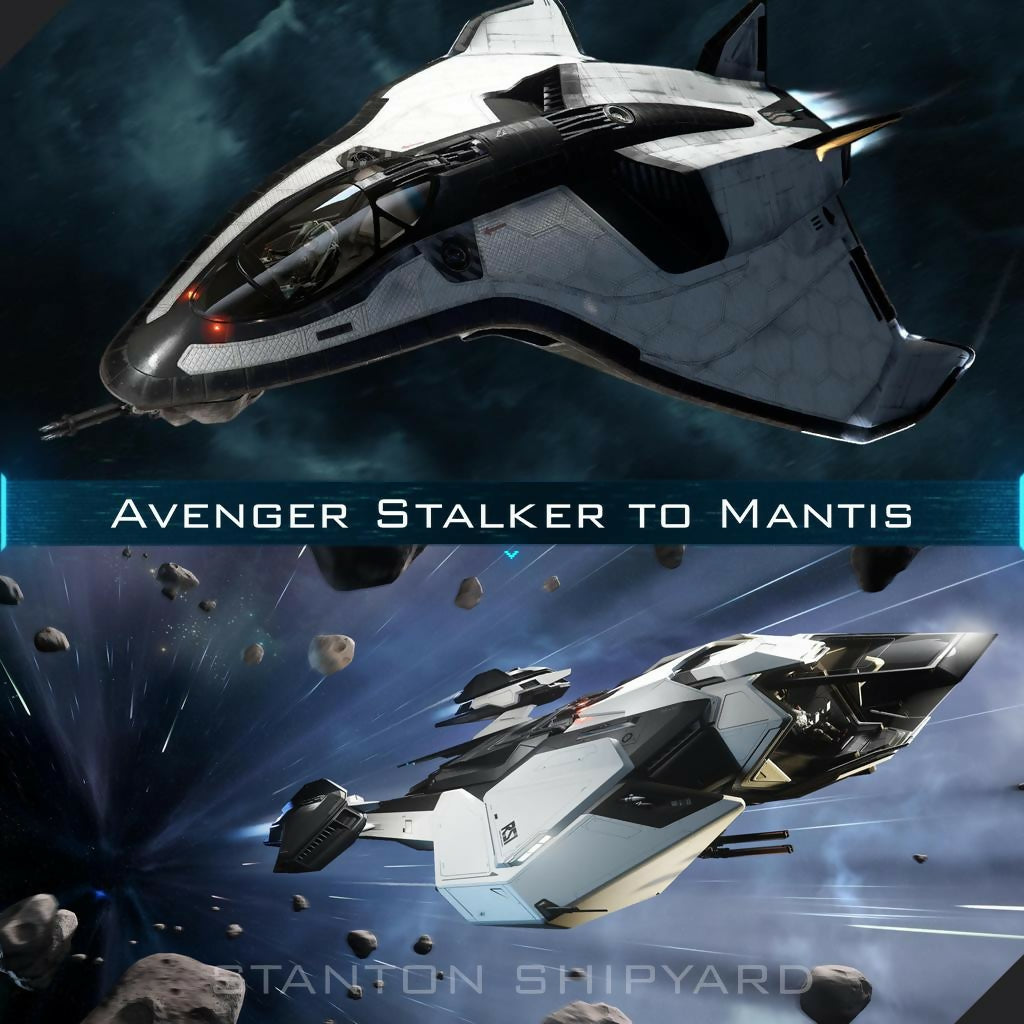 Space-Foundry.com: Upgrade - Avenger Stalker to Mantis