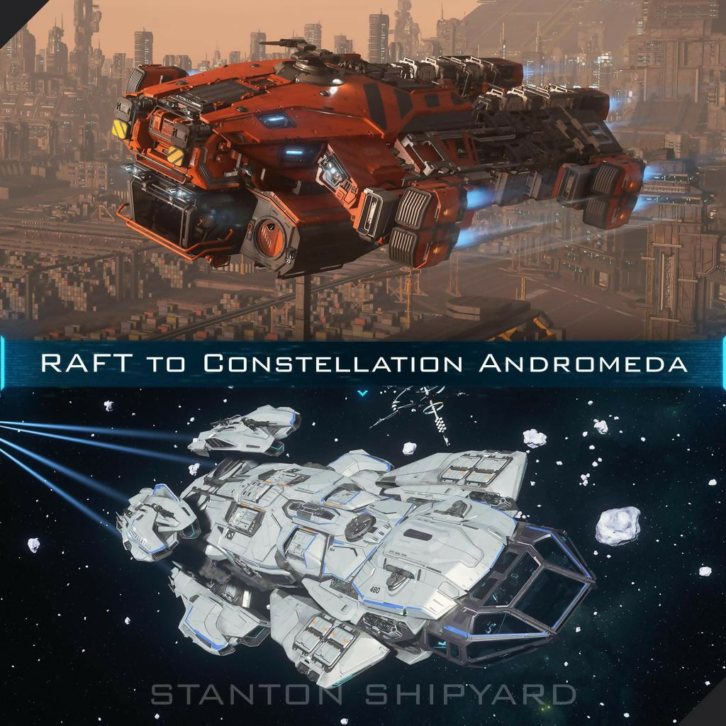 Space-Foundry.com: Upgrade - RAFT to Constellation Andromeda