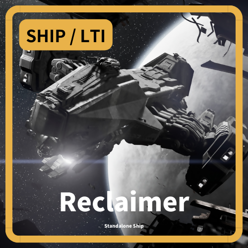 Space-Foundry.com: Reclaimer LTI Insurance - CCU'd Ship