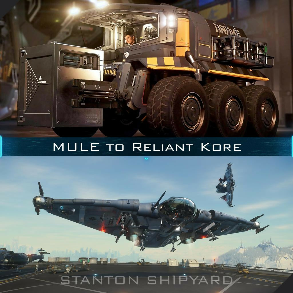 Space-Foundry.com: Upgrade - MULE to Reliant Kore
