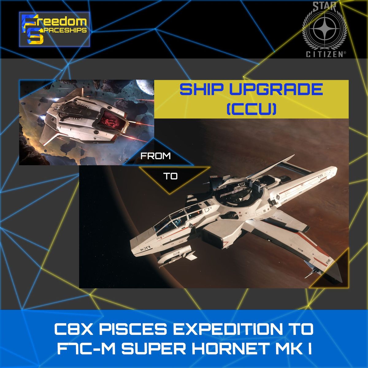 Space-Foundry.com: Upgrade - C8X Pisces Expedition to F7C-M Super ...