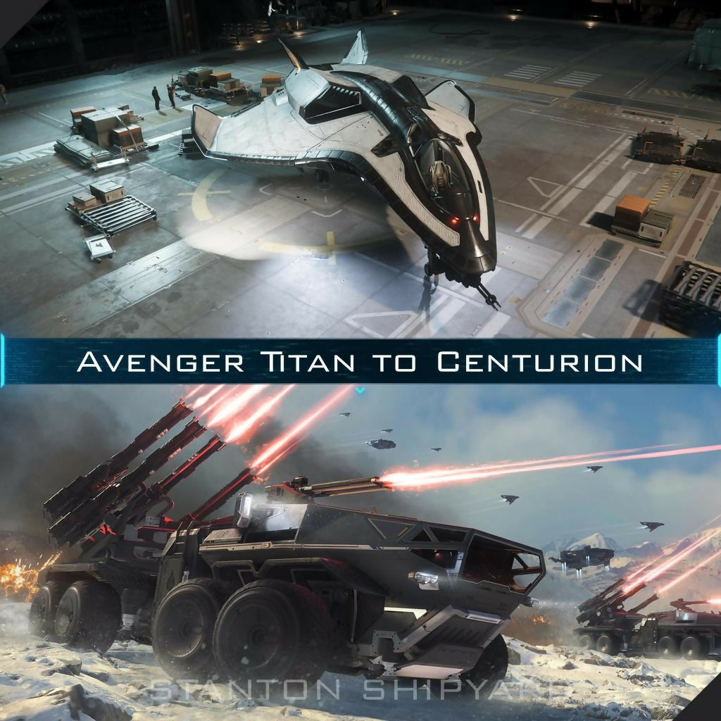 Space-Foundry.com: Upgrade - Avenger Titan to Centurion