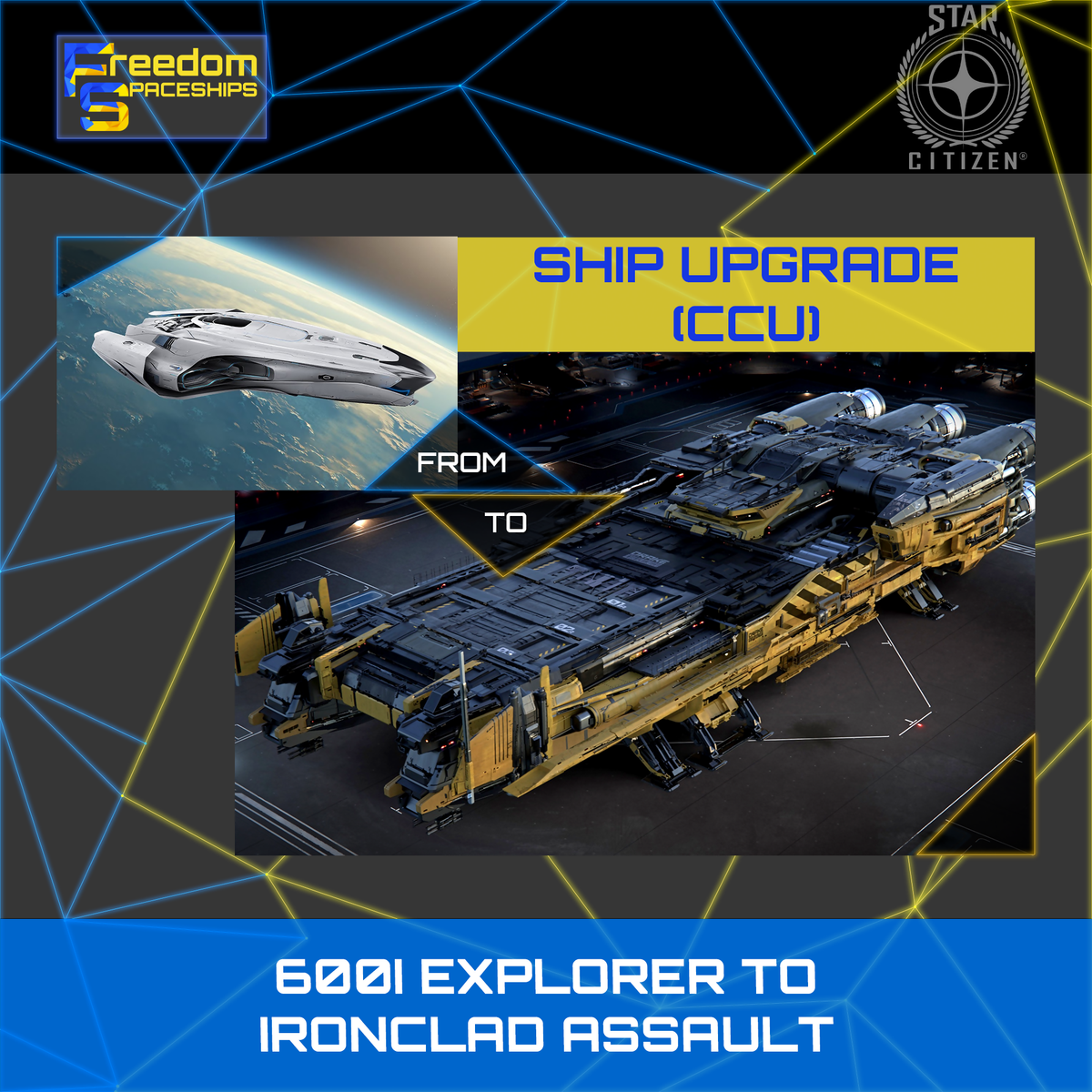 Space-Foundry.com: Upgrade - 600i Explorer to Ironclad Assault