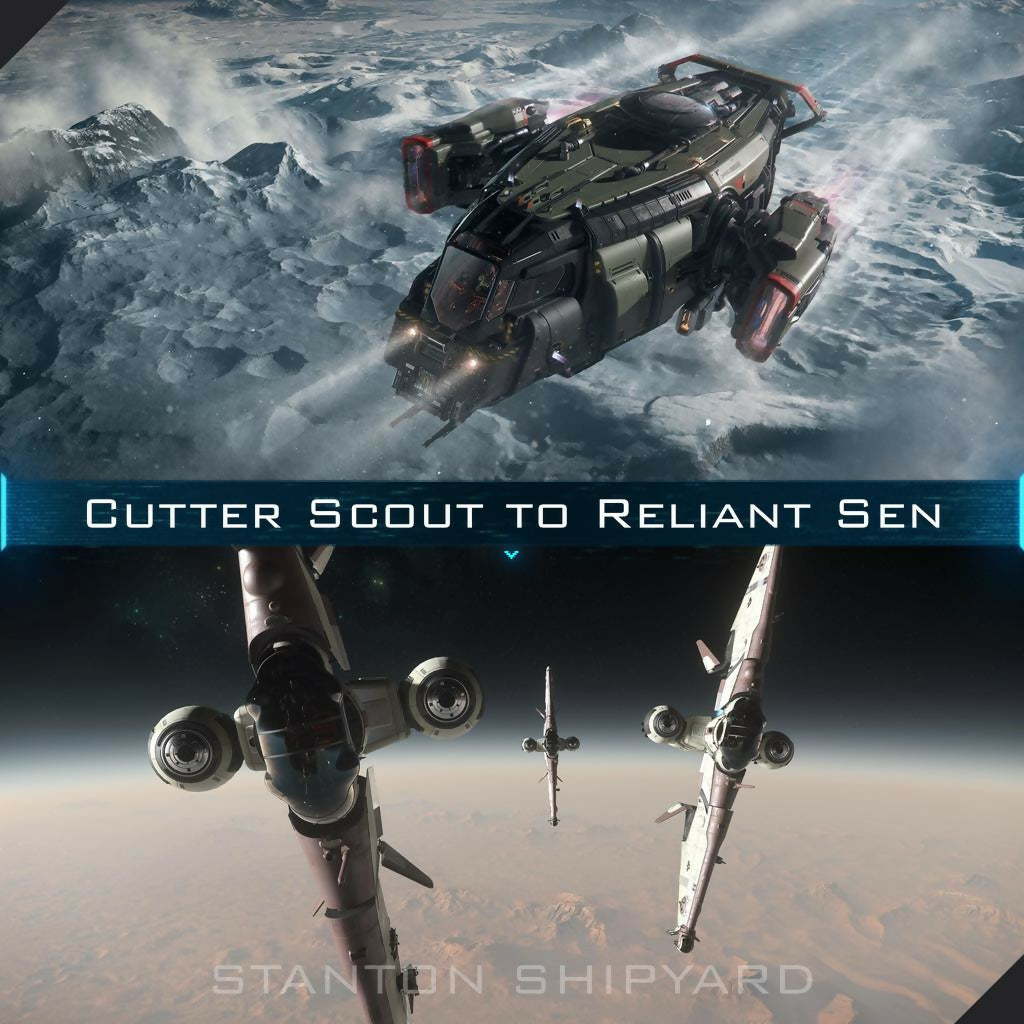 Space-Foundry.com: Upgrade - Cutter Scout to Reliant Sen