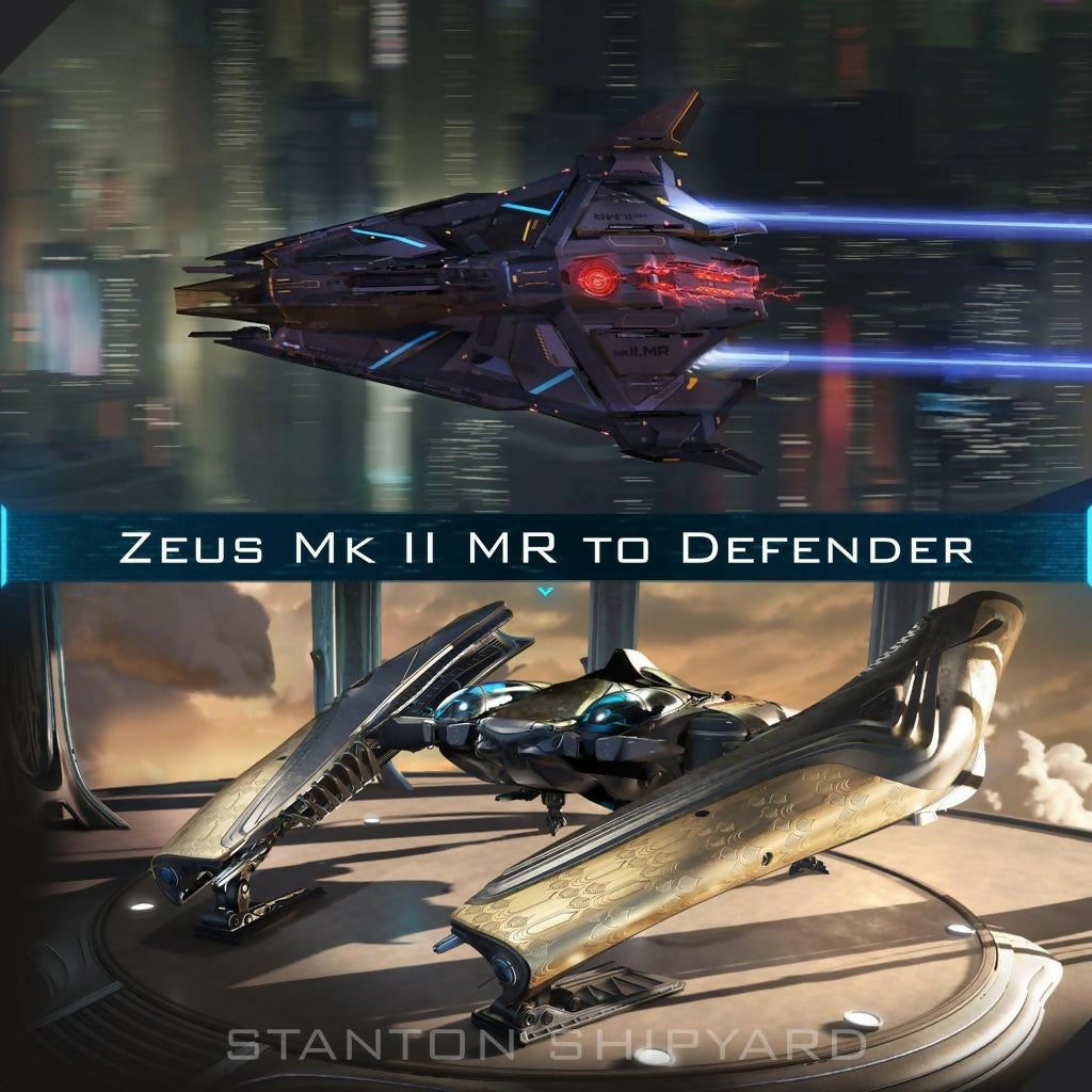 Space-Foundry.com: Upgrade - Zeus Mk II MR to Defender