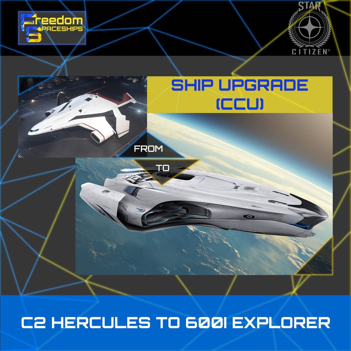 Space-Foundry.com: Upgrade - C2 Hercules to 600i Explorer