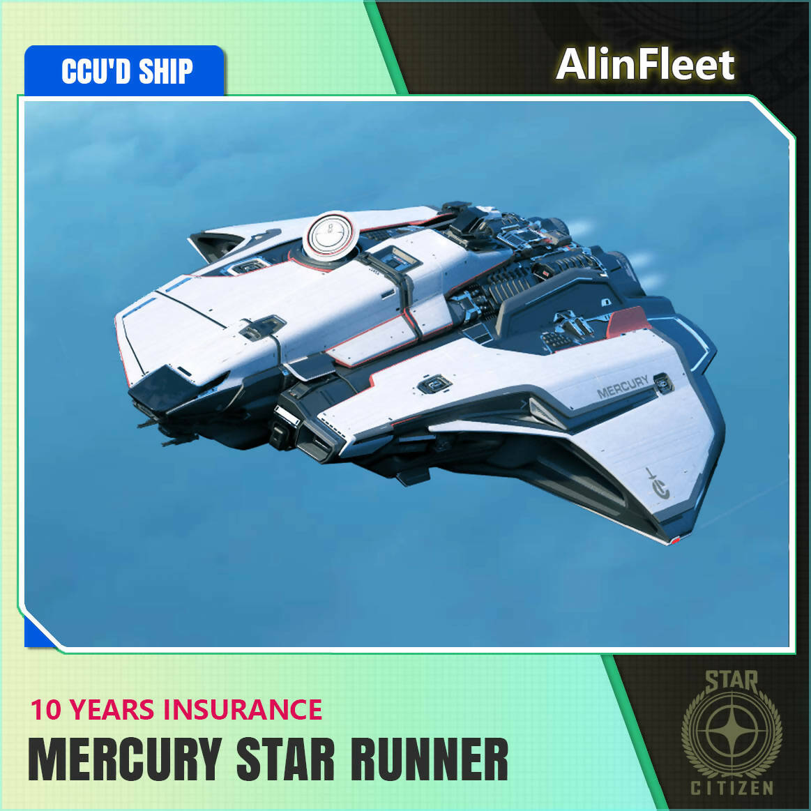 Space-Foundry.com: Mercury Star Runner - 10 Years Insurance - CCU'd Ship