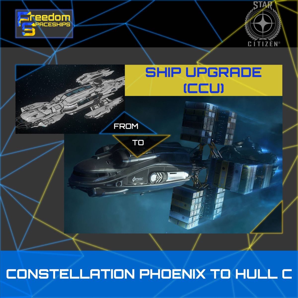 Space-Foundry.com: Upgrade - Constellation Phoenix to Hull C