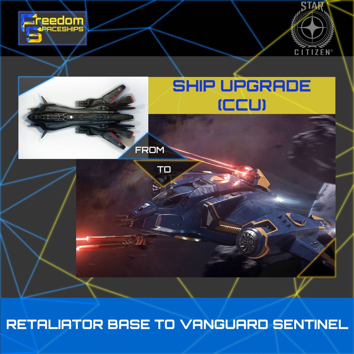 Space-Foundry.com: Upgrade - Retaliator Base to Vanguard Sentinel