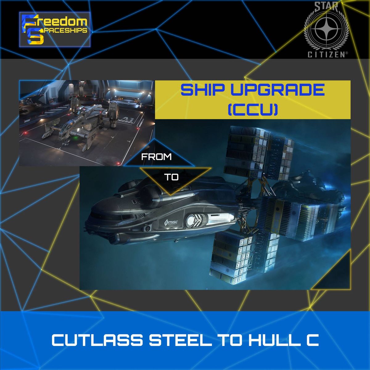 Space-Foundry.com: Upgrade - Cutlass Steel to Hull C