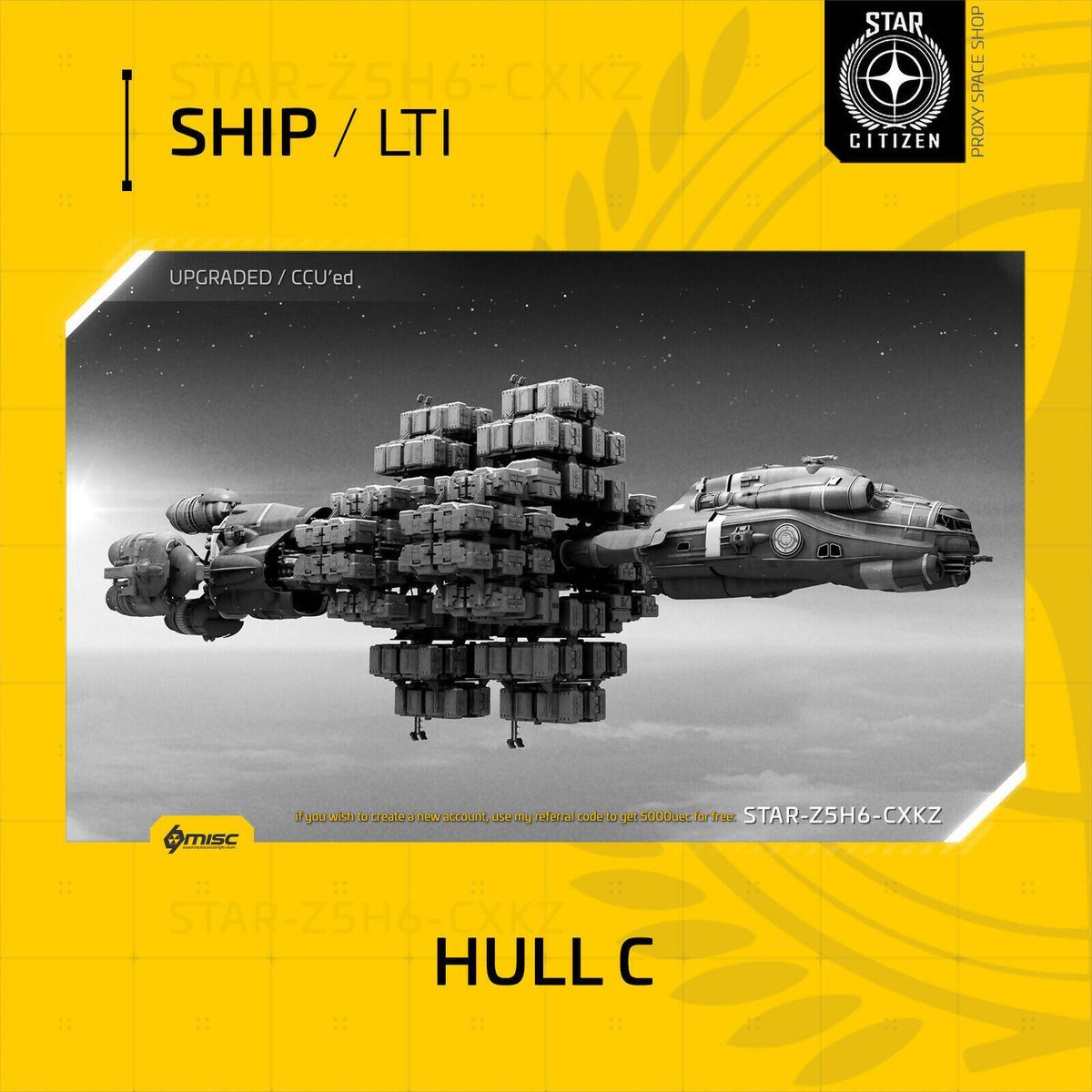 Space-Foundry.com: MISC Hull C - LTI - (Lifetime Insurance) - CCU'd