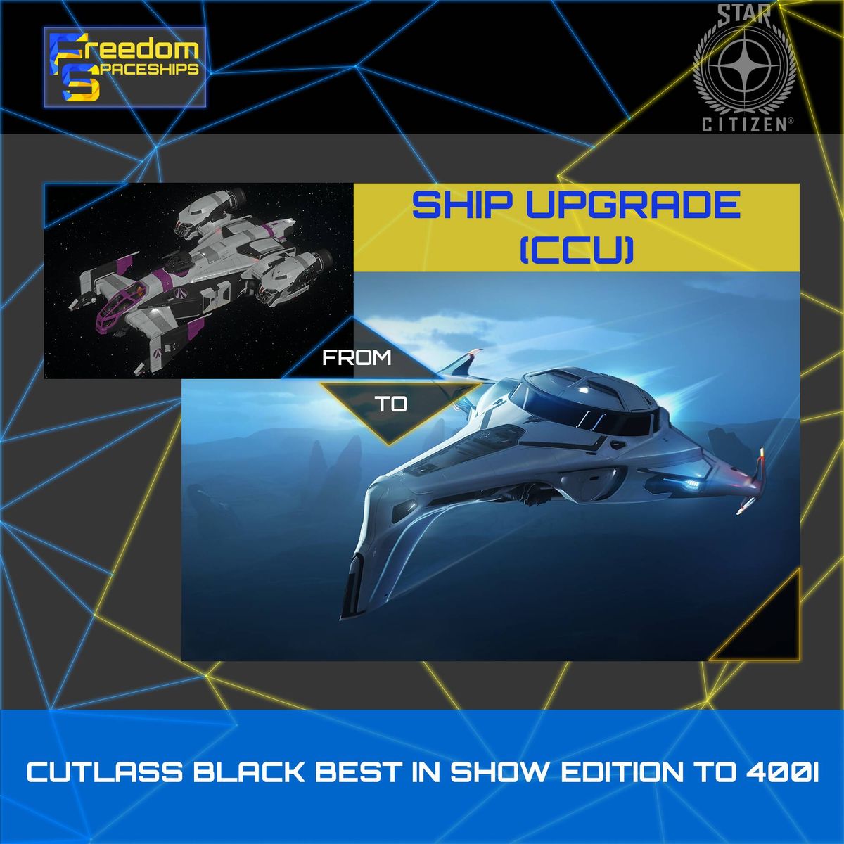 Space-Foundry.com: Upgrade - Cutlass Black Best In Show Edition to 400i